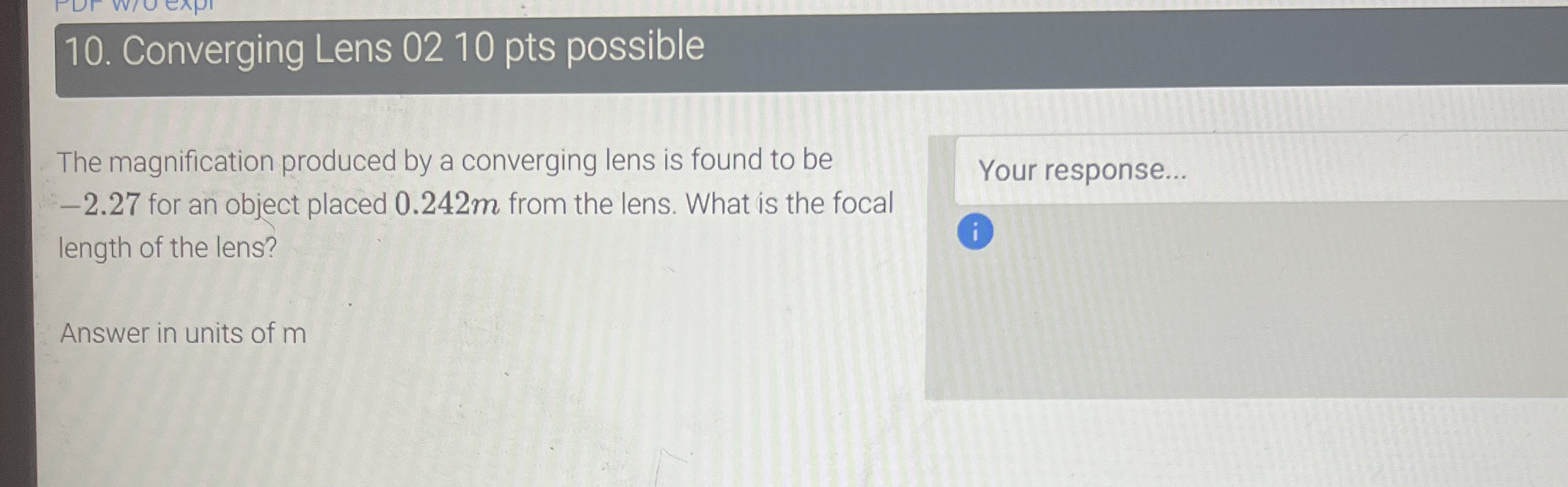 Solved Converging Lens 0210 ﻿pts possibleThe magnification | Chegg.com