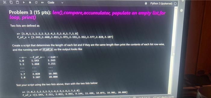 Solved Code Python 3 (ipykernel) Problem 3 (15 pts): | Chegg.com