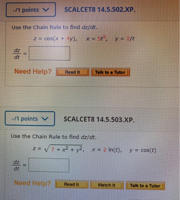 Solved -/1 points SCALCET8 14.5.502.XP. Use the Chain Rule | Chegg.com