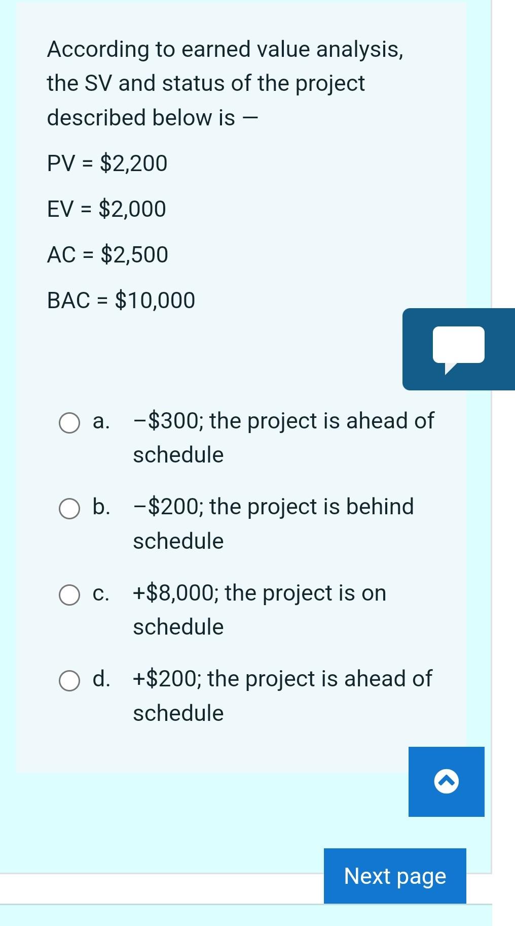 Solved According to earned value analysis, the SV and status | Chegg.com