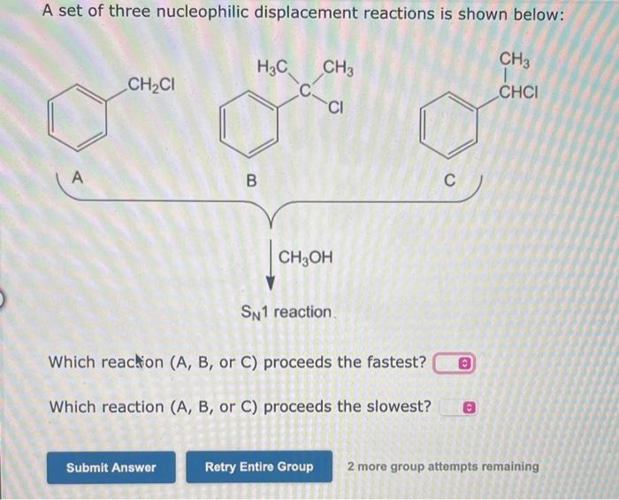 Solved A set of three nucleophilic displacement reactions is | Chegg.com