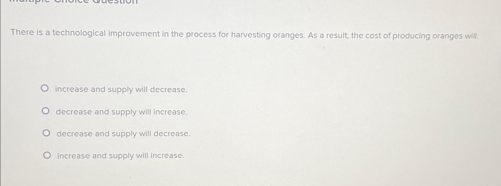 Solved There is a technological improvement in the process | Chegg.com