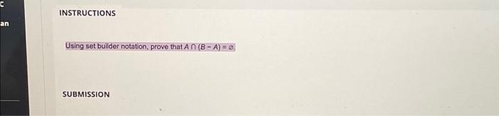 Solved INSTRUCTIONS Using set builder notation, prove that | Chegg.com