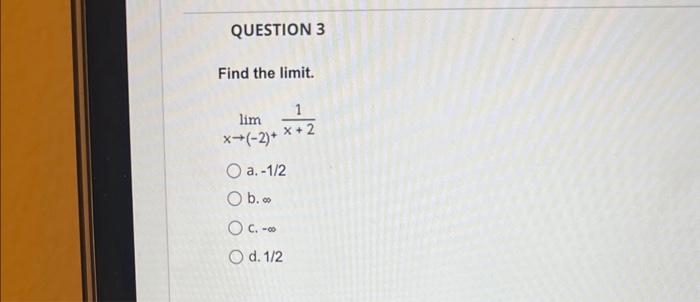 Solved Find the limit. limx→5−x2−253 a. 1Find the limit. | Chegg.com