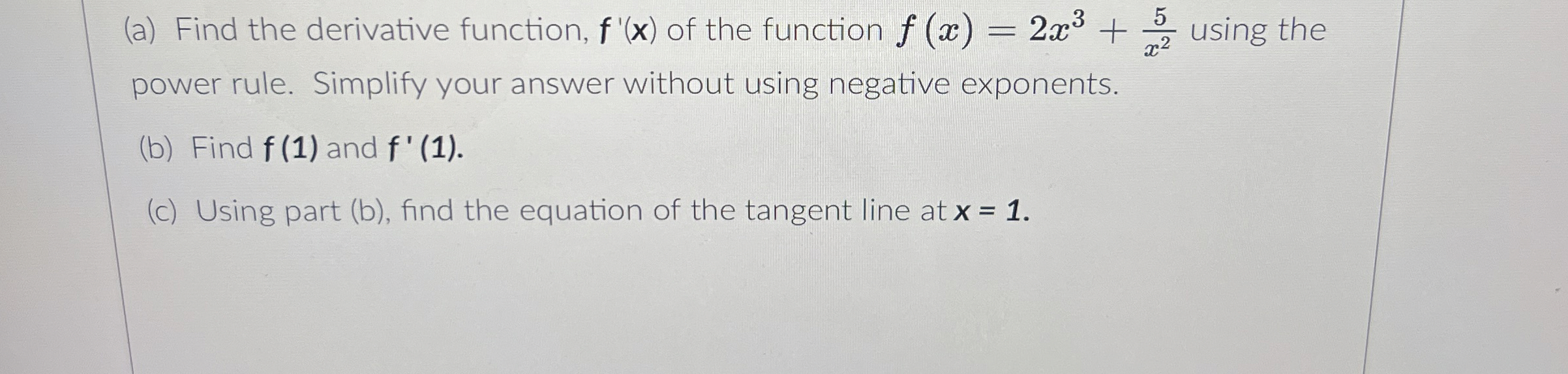 Solved (a) ﻿Find the derivative function, f'(x) ﻿of the | Chegg.com