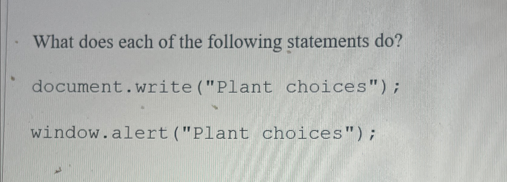 Solved What does each of the following statements | Chegg.com