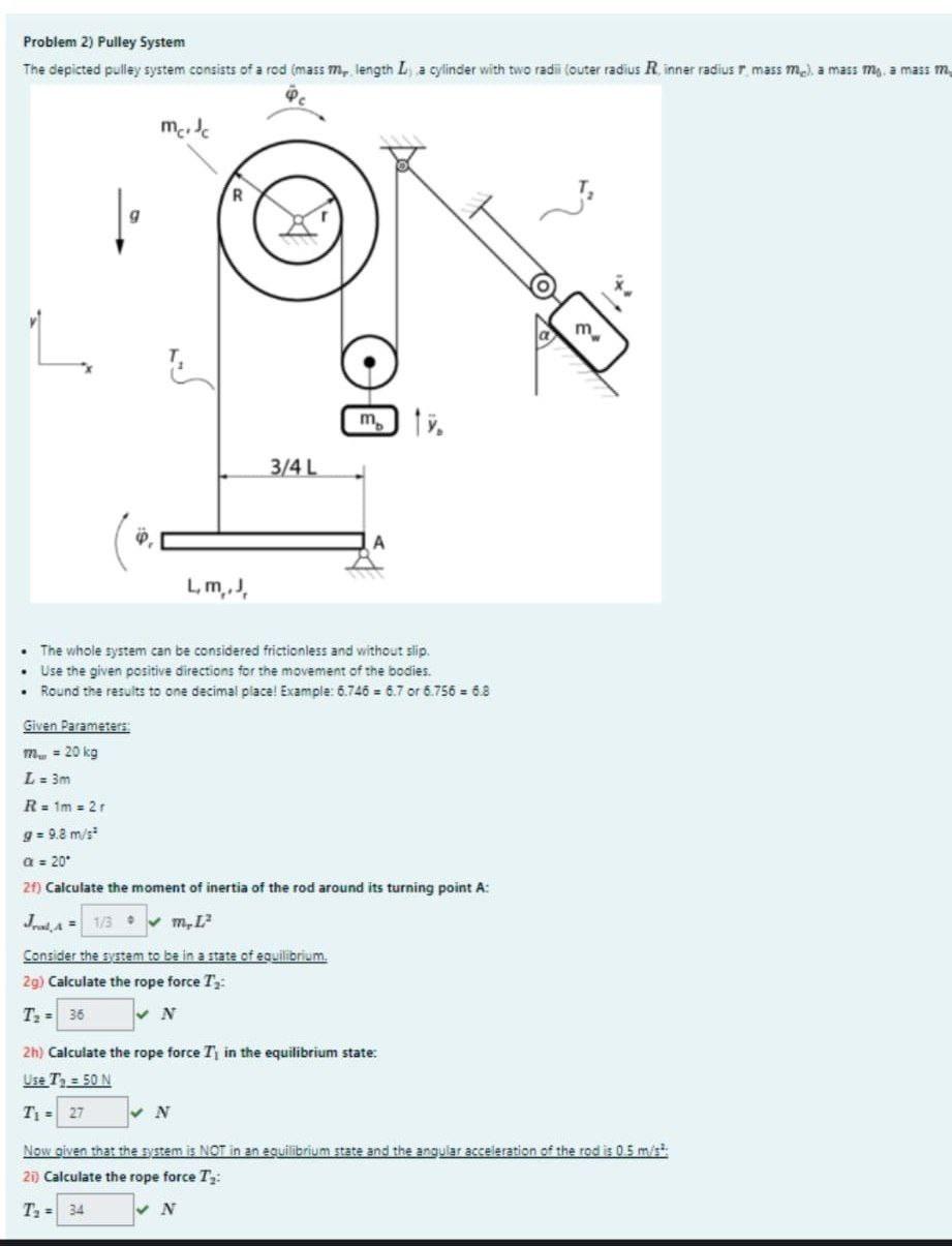 Solved Problem 2) Pulley System The depicted pulley system | Chegg.com