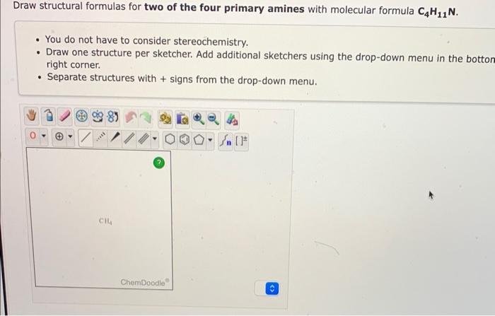 Solved Draw structural formulas for two of the four primary | Chegg.com