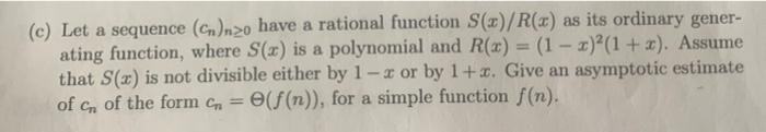 Solved a (c) Let a sequence (Cn)nzo have a rational function | Chegg.com