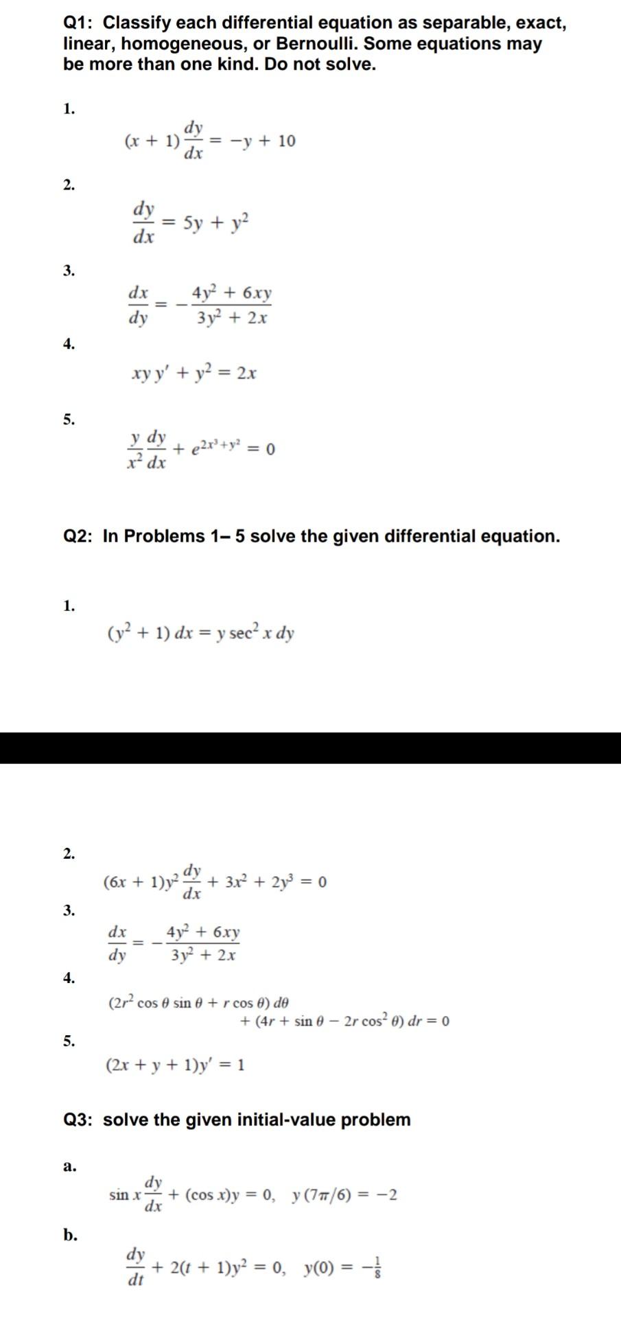 Solved Q1: Classify each differential equation as separable, | Chegg.com