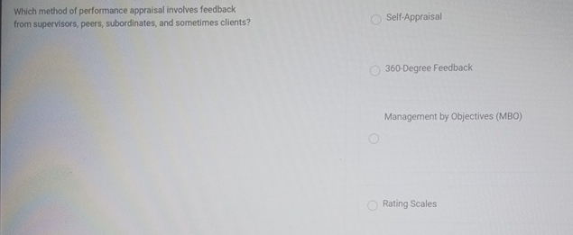 Solved Which method of performance appraisal involves | Chegg.com