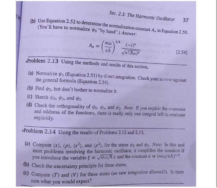 (b) Use Equation 2.52 to determine the normalization | Chegg.com