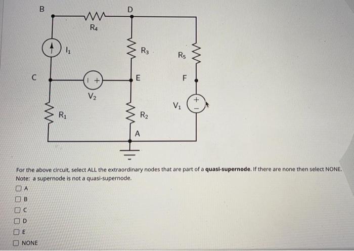 Solved B D me RA 1: R3 RS с 1 + E F V2 + V1 Ri R2 A For the | Chegg.com