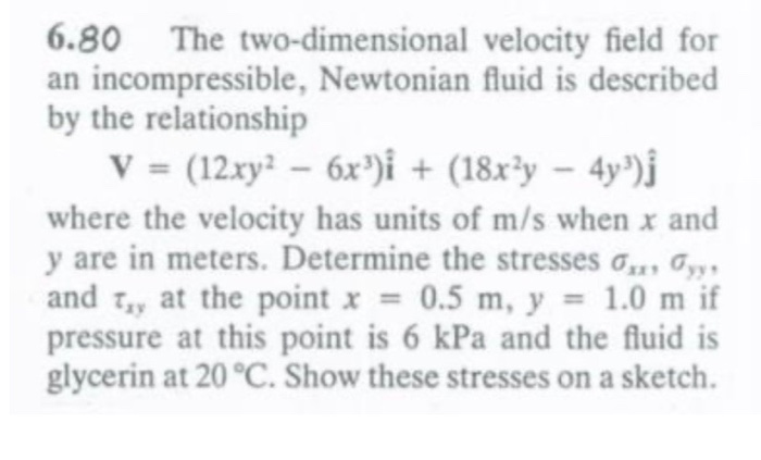 Solved 6.80 The two-dimensional velocity field for an | Chegg.com