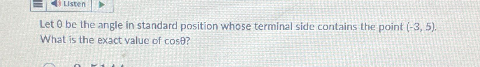 Solved Let θ ﻿be the angle in standard position whose | Chegg.com