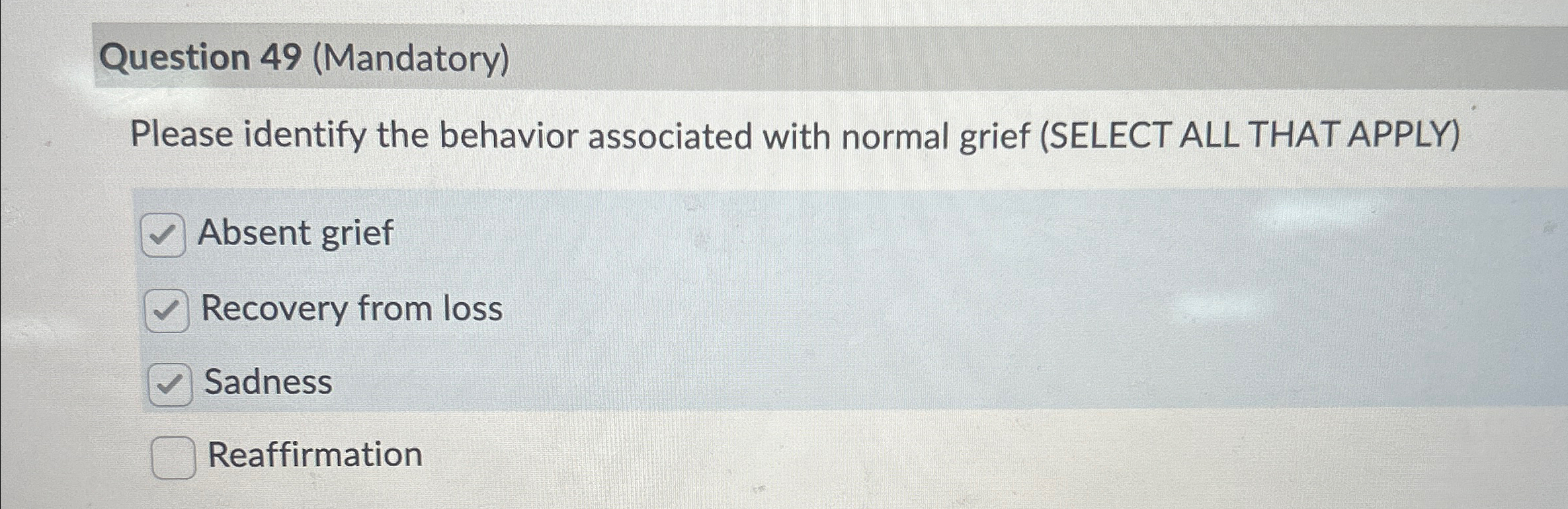 Solved Question 49 (Mandatory)Please identify the behavior | Chegg.com