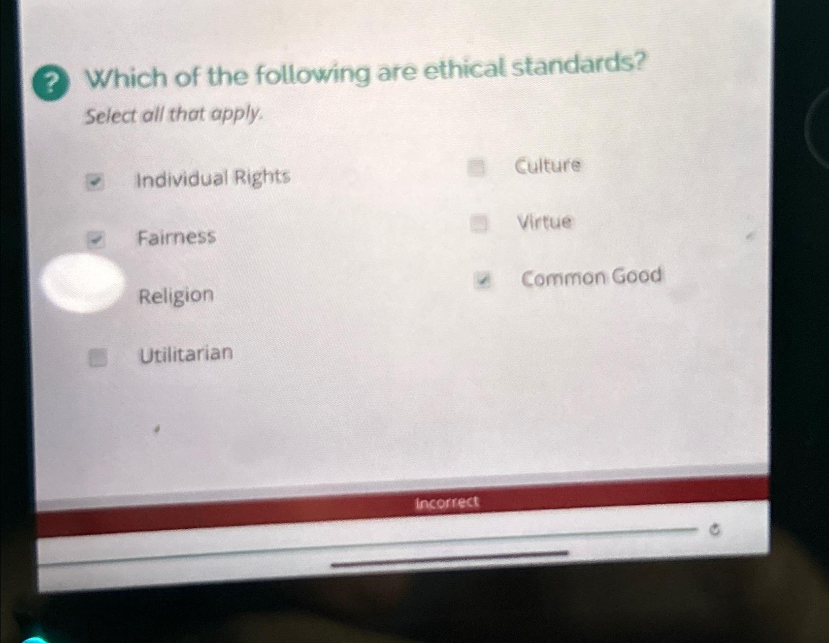 Solved Which of the following are ethical standards?select | Chegg.com