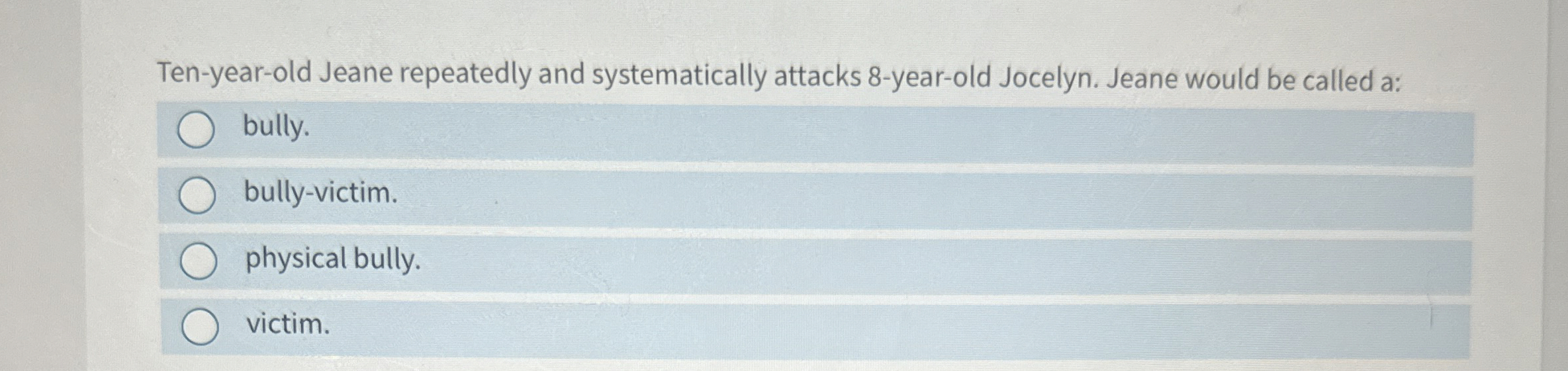 Solved Ten-year-old Jeane repeatedly and systematically | Chegg.com