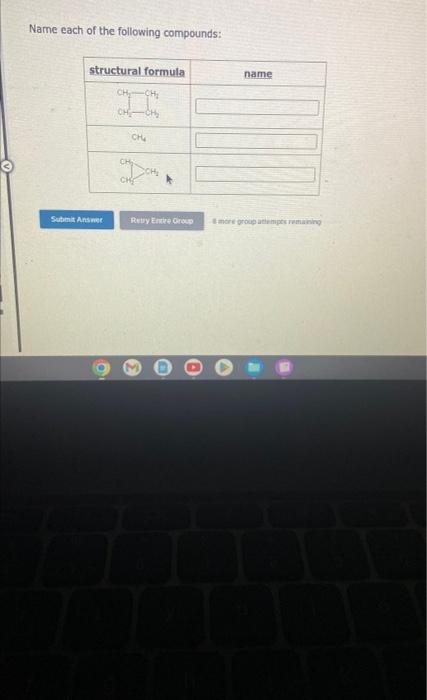 Solved Name each of the following compounds: Name the | Chegg.com