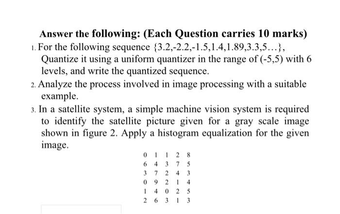 Solved 1. For the following sequence | Chegg.com