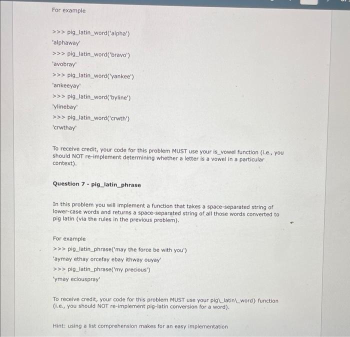 Solved Question 6 - pig_latin_word Pig Latin is a fun & | Chegg.com