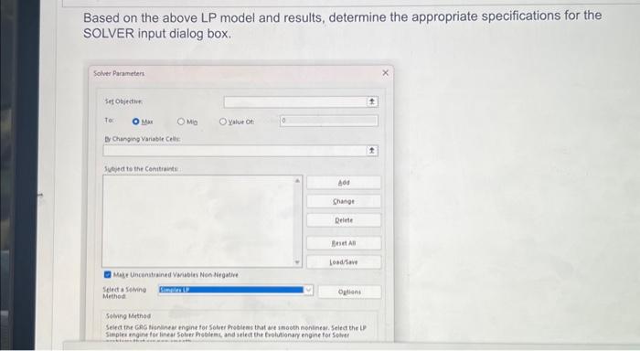 Solved Based on the above LP model and results, determine | Chegg.com