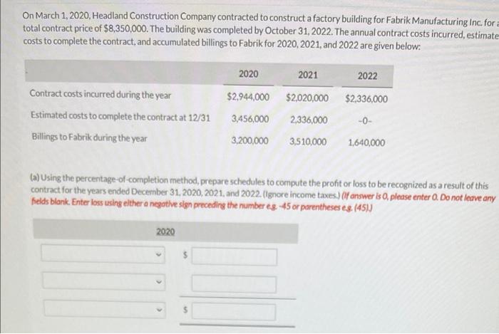 Solved On March 1, 2020, Headland Construction Company | Chegg.com