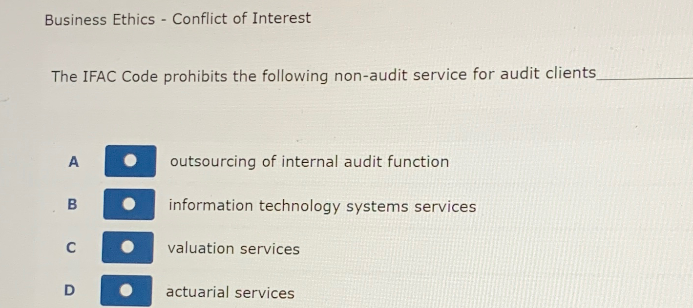 Business Ethics - ﻿Conflict of InterestThe IFAC Code | Chegg.com