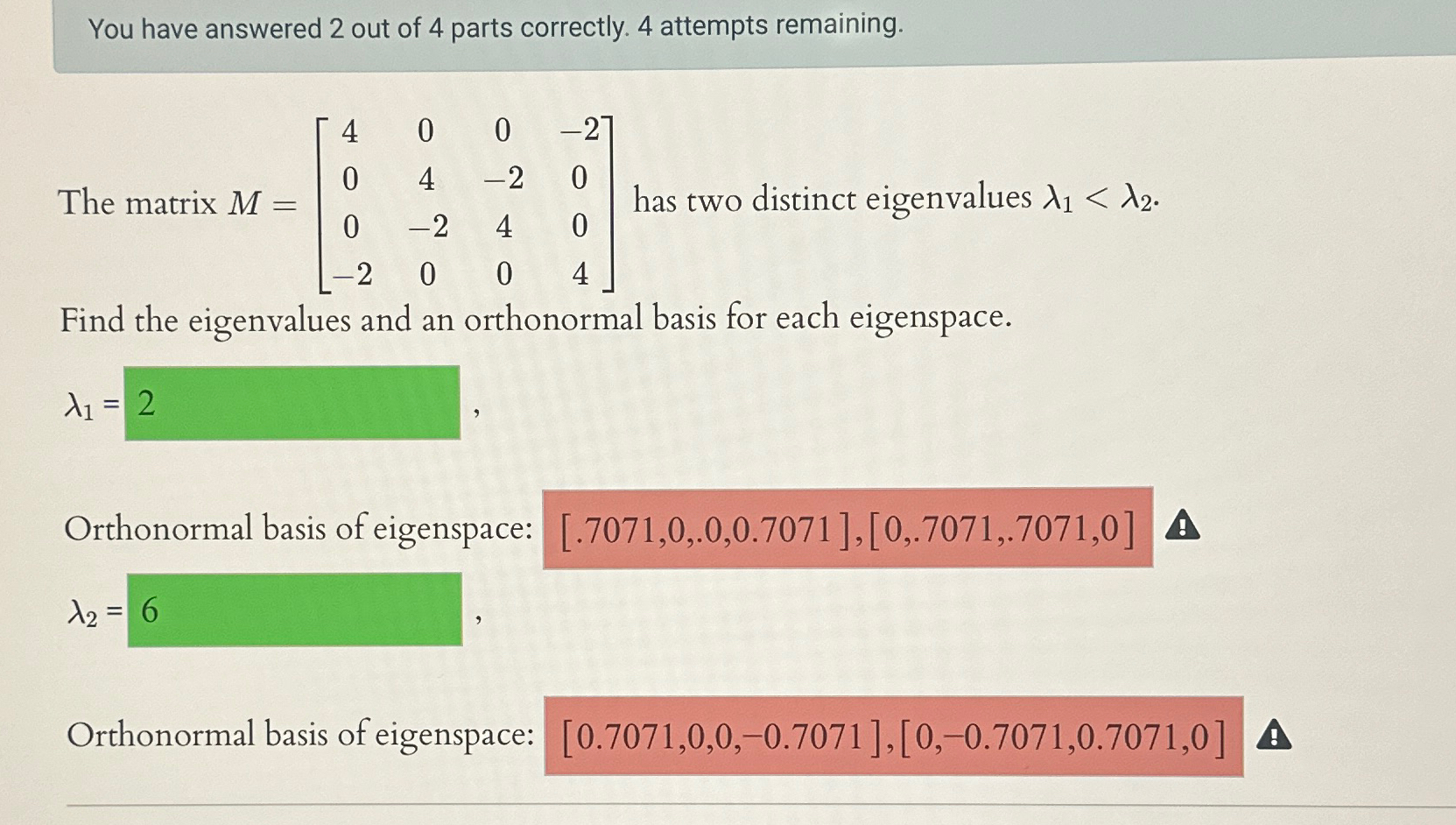 Solved You have answered 2 ﻿out of 4 ﻿parts correctly. 4 | Chegg.com