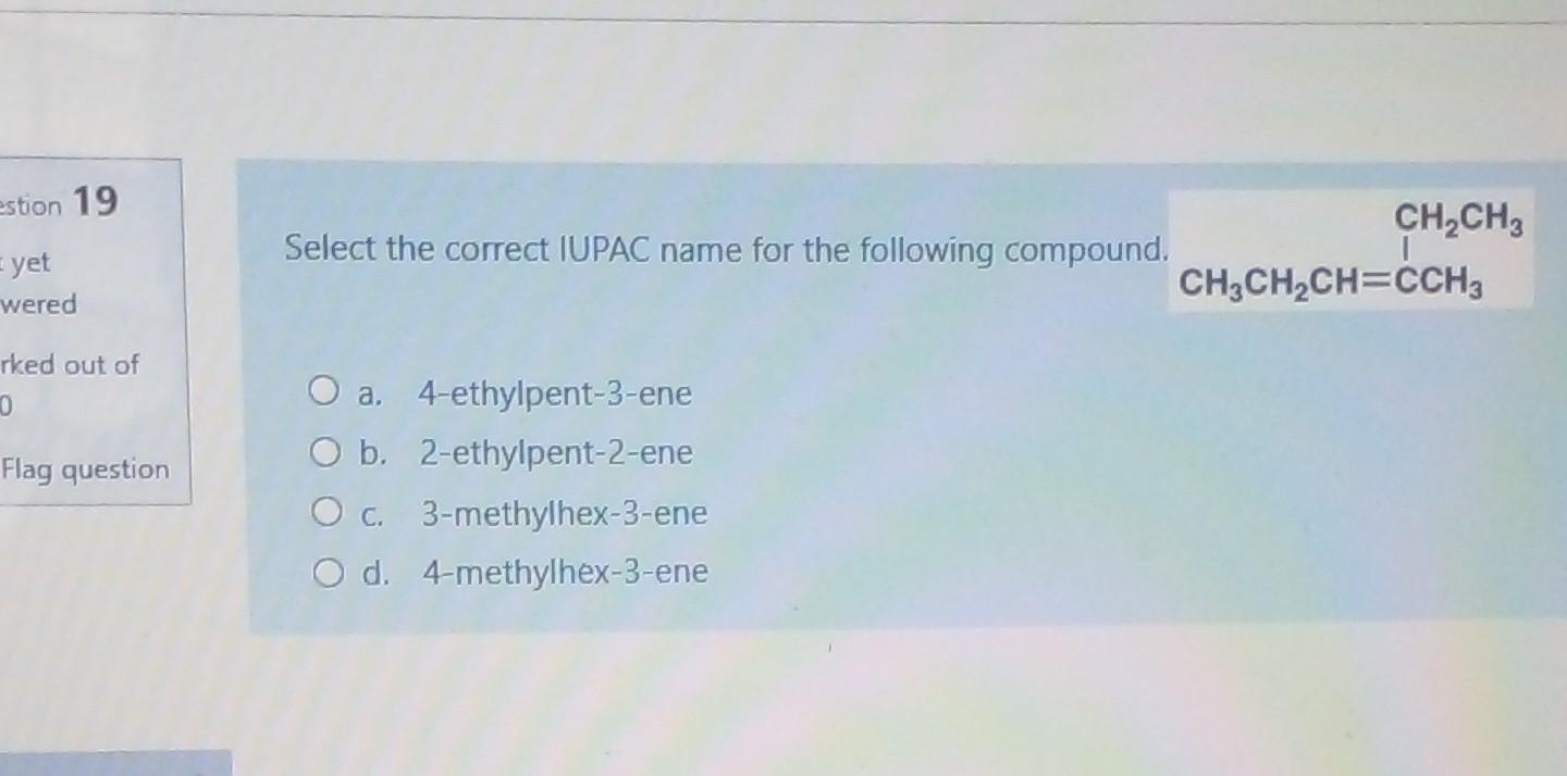 Solved Select the correct IUPAC name for the following | Chegg.com