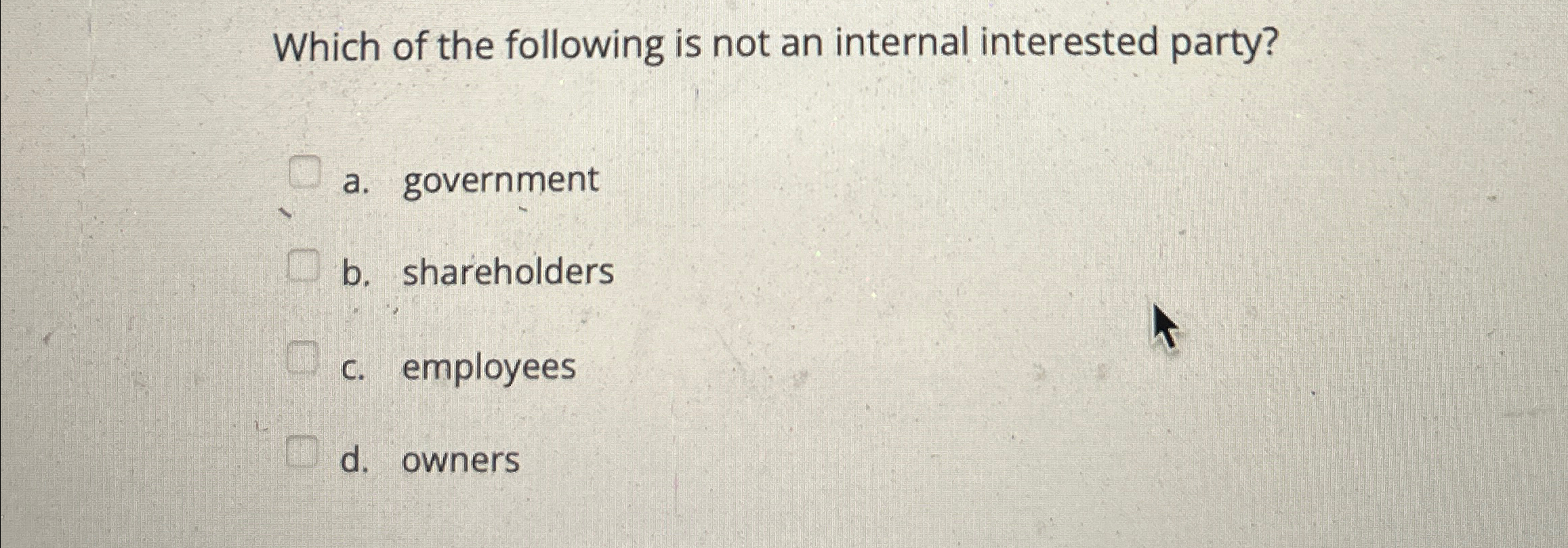 Solved Which of the following is not an internal interested | Chegg.com