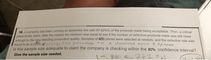 Solved been running an assembly line with 97.42%% of the | Chegg.com
