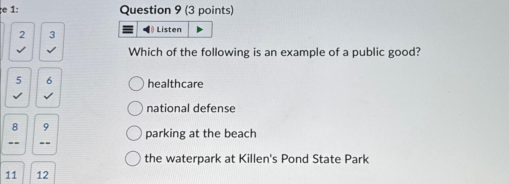 Solved Question 9 (3 ﻿points)23ListenWhich of the following | Chegg.com