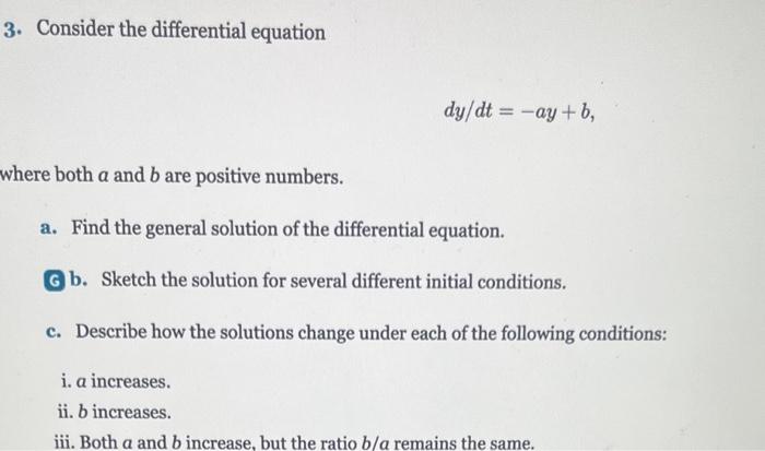 Solved 3. Consider the differential equation dy/dt=−ay+b | Chegg.com
