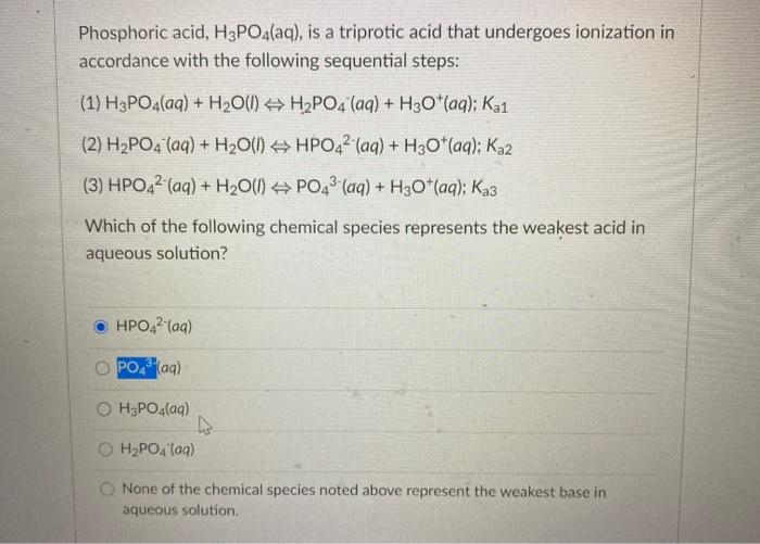 Solved Phosphoric acid, H3PO4(aq), is a triprotic acid that | Chegg.com
