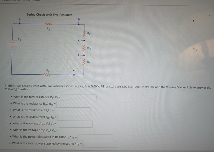 Solved Question completion Status: Series Circuit with Five | Chegg.com