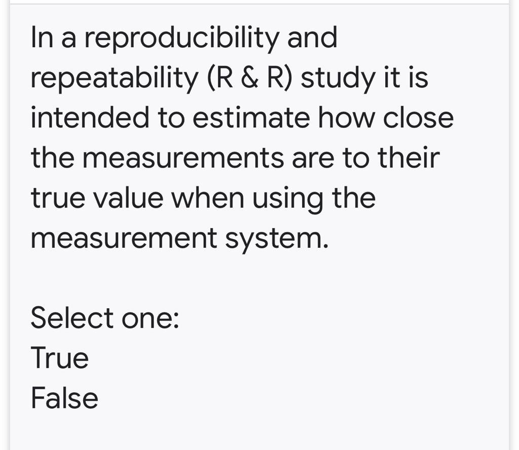 Solved In a reproducibility and repeatability (R & R) study | Chegg.com