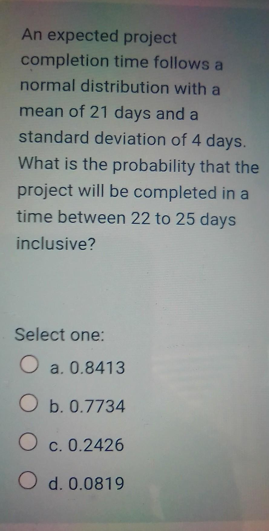 Solved An expected project completion time follows a normal | Chegg.com