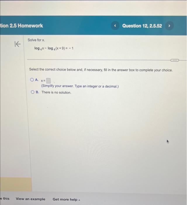 Solved Solve for x. log4x−log4(x+9)=−1 Select the correct | Chegg.com