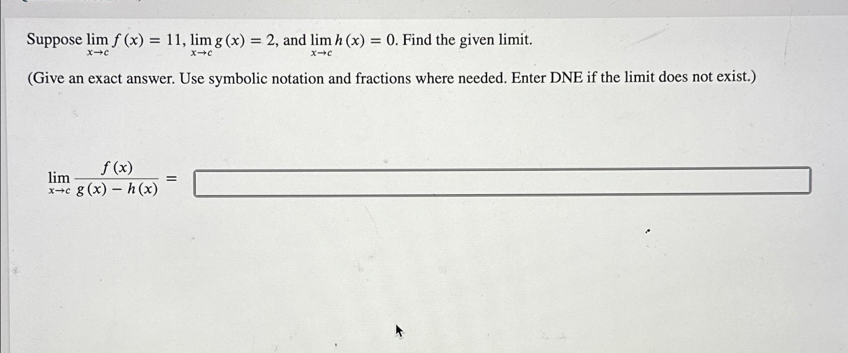 Solved Suppose limx→cf(x)=11,limx→cg(x)=2, ﻿and | Chegg.com