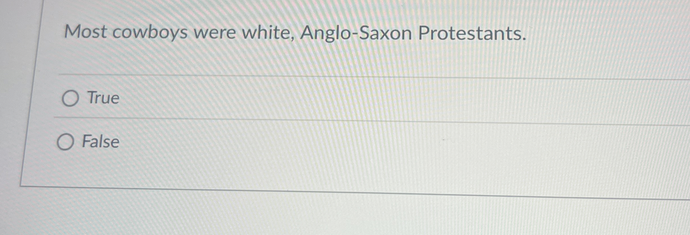 Solved Most cowboys were white, Anglo-Saxon | Chegg.com