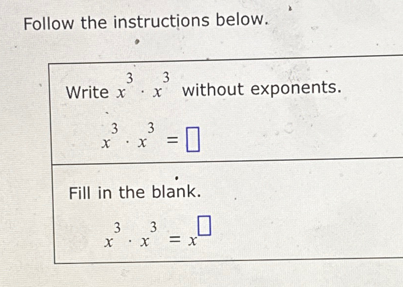 Solved Follow the instructions below.Write x3*x3 ﻿without | Chegg.com