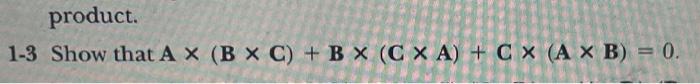 Solved product. 1-3 Show that | Chegg.com
