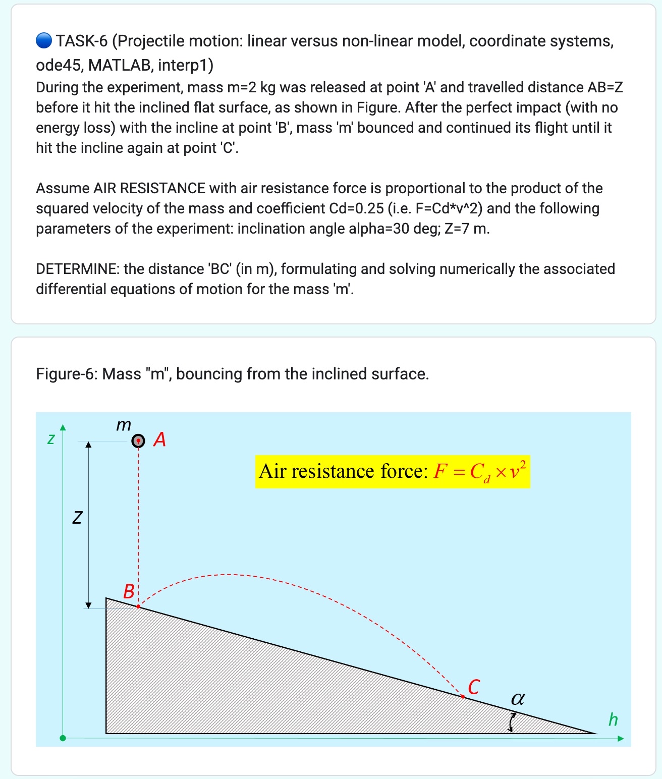Solved TASK-6 (Projectile motion: linear versus non-linear | Chegg.com