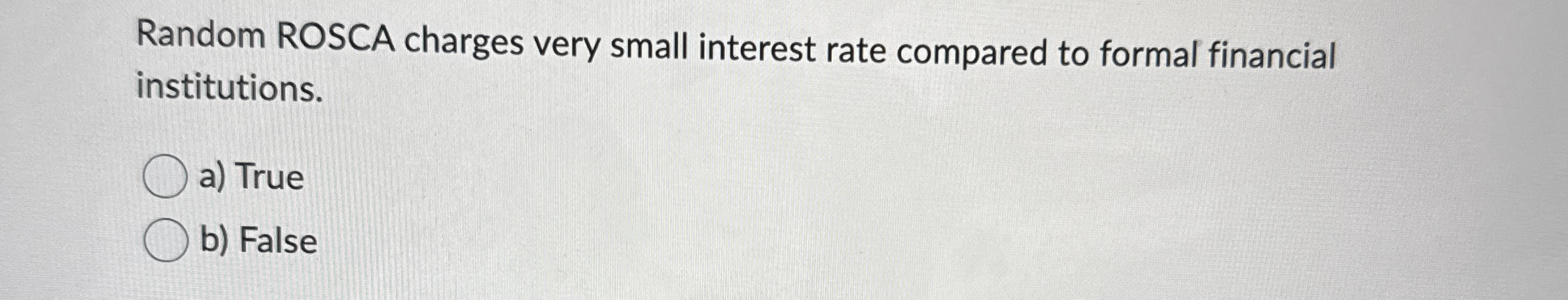 Solved Random ROSCA charges very small interest rate | Chegg.com