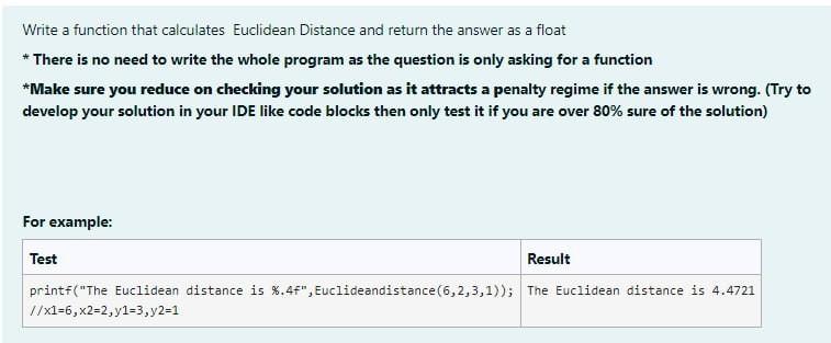 Solved Write a function that calculates. Euclidean Distance | Chegg.com