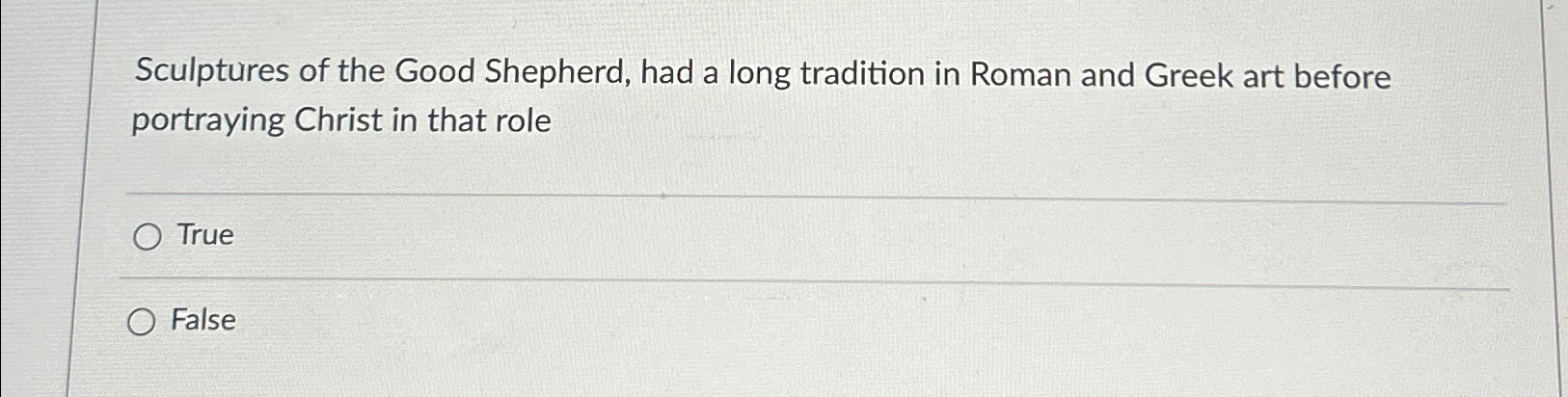 Solved Sculptures of the Good Shepherd, had a long tradition | Chegg.com