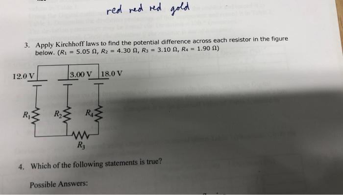 Solved red red red gold 3. Apply Kirchhoff laws to find the | Chegg.com