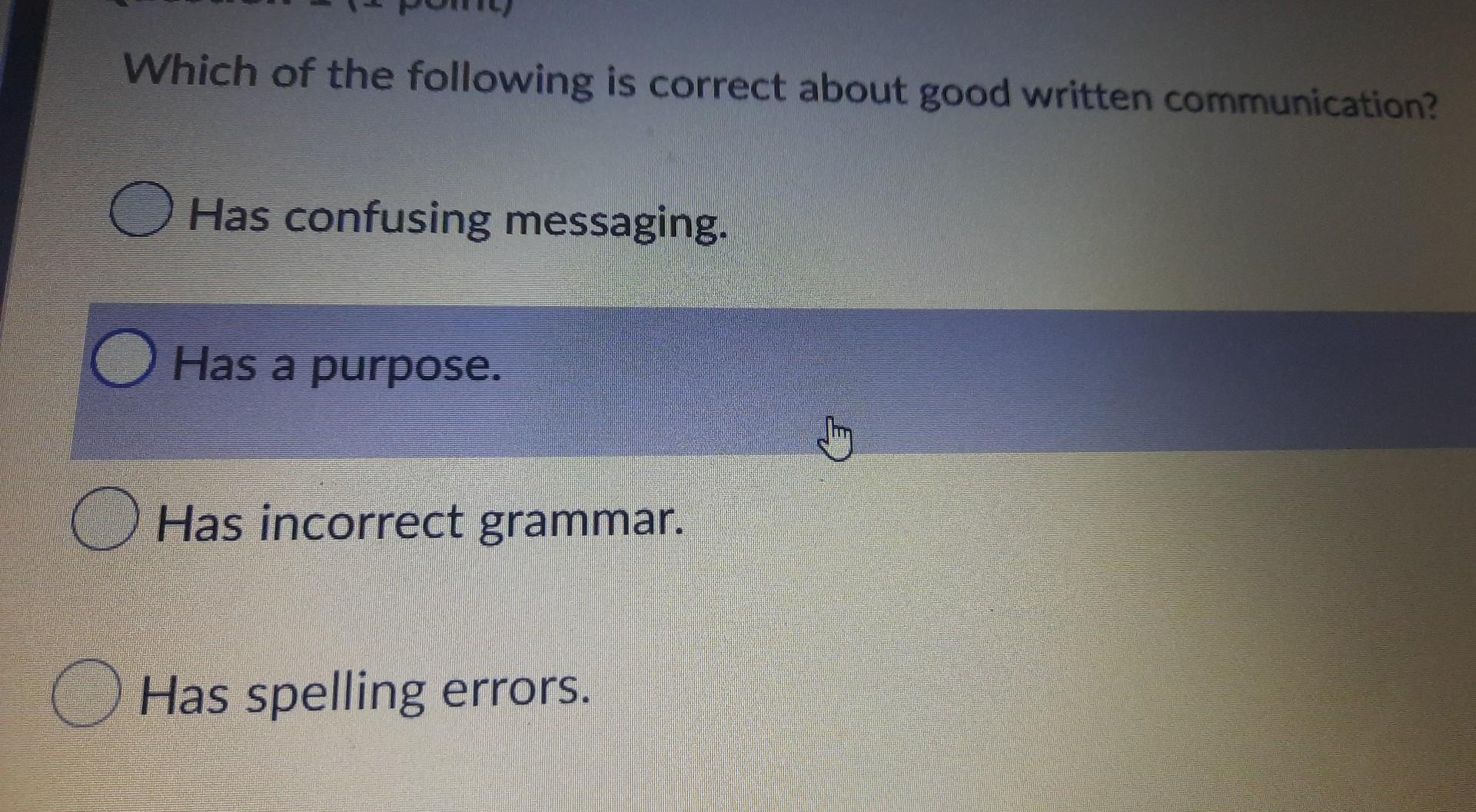 Which of the following is correct about good written | Chegg.com