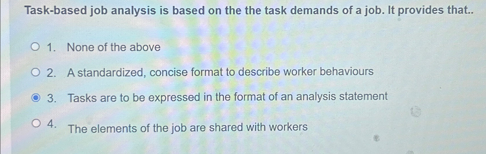 Solved Task-based job analysis is based on the the task | Chegg.com